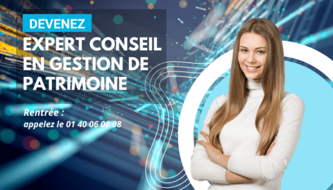 Formation Expert Conseil en Gestion de Patrimoine 2025